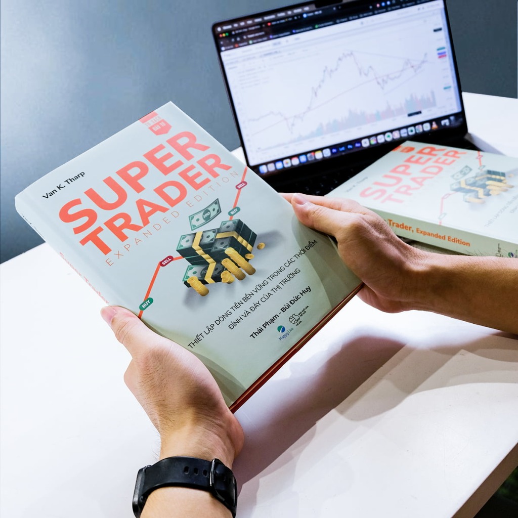Làm thế nào để trở thành Super Trader: Hướng dẫn toàn diện từ Van Tharp - Happy Live